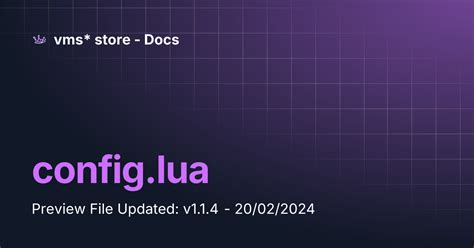 Configlua Vms Store Docs