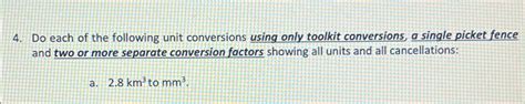 Solved Do Each Of The Following Unit Conversions Using Only