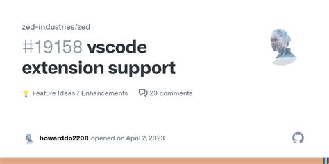 Vscode Extension Support · Zed Industries Zed · Discussion 19158 · Github
