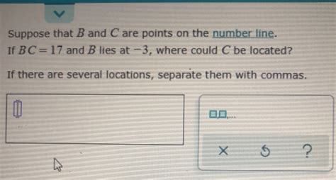 Solved Suppose That B And C Are Points On The Number Line If Bc17