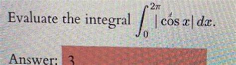 [answered] 2t Evaluate The Integral C 0 Answer 3 Cos X Dx Kunduz