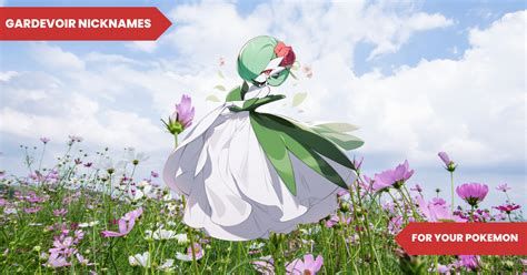 101 Gardevoir Nicknames For Your Whimsical Pokémon Lets Learn Slang