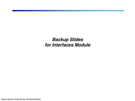 PPT Interfaces Module Space Systems Engineering Version 1 0 PowerPoint Presentation ID 692373