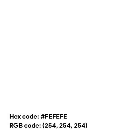 Fefefe Color Name Is White