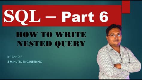 Sql Part 6 How To Write Nested Queries Structured Query Language
