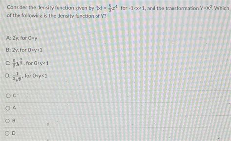 Solved Consider The Density Function Given By F X X For Chegg