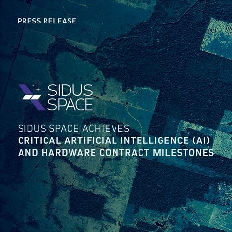 Sidus Space Achieves Critical Ai And Hardware Contract Miles