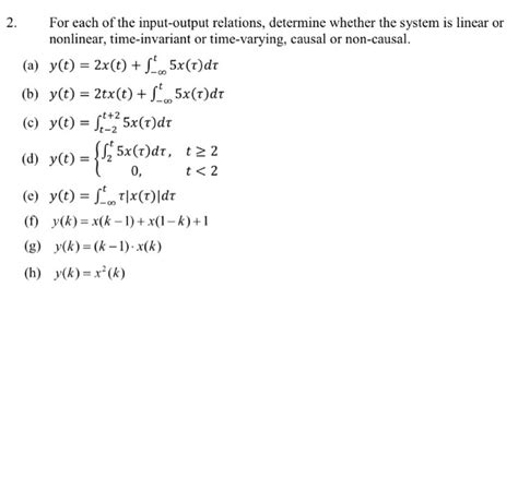 Solved For Each Of The Input Output Relations Determine