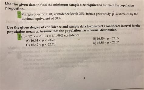 Solved Use The Given Data To Find The Minimum Sample Size