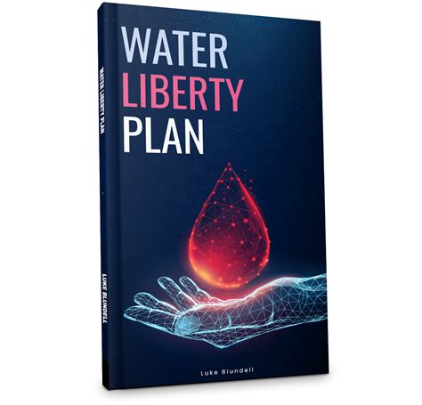 Water Liberty Plan Review Unlocking Water Sustainability… By Shubham