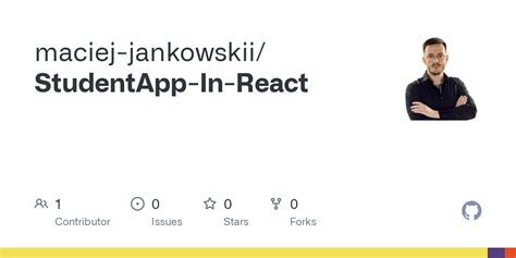 GitHub Maciej Jankowskii StudentApp In React