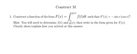 solved 1 construct a function of the form f x ∫ag x f t dt