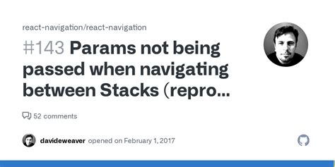 Params Not Being Passed When Navigating Between Stacks Repro Included · Issue 143 · React