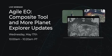 Agile EO Composite Tool And More Planet Explorer Updates