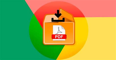 Cómo descargar PDF en Google Chrome en vez de abrir