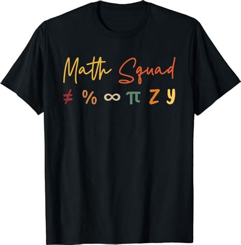 Math Squad Math Teacher Math Lovers Designs T Shirt