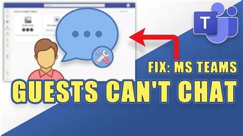 Fix When Guests Cant Chat In Microsoft Teams Youtube