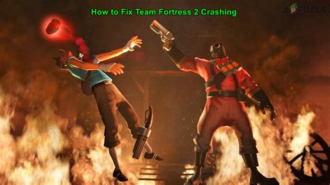 How To Fix Team Fortress 2 Crashing