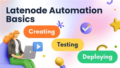 👨‍🎓 Video Lessons Latenode Automation Basics 🎥 Rlatenode