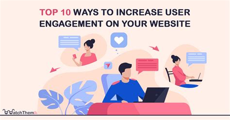 Top Ways To Increase User Engagement On Your Website