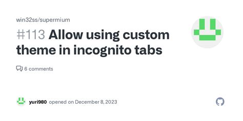 Allow Using Custom Theme In Incognito Tabs Issue Win Ss