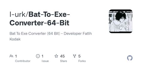 Github L Urkbat To Exe Converter 64 Bit Bat To Exe Converter 64