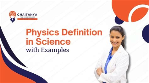 Physics Definition In Science Chaitanya Pu College