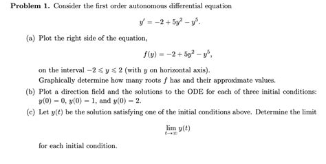 Solved Problem Consider The First Order Autonomous Chegg