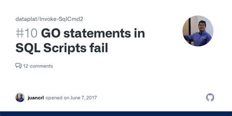GO Statements In SQL Scripts Fail Issue 10 Dataplat Invoke SqlCmd2