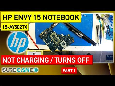 Hp Notebook 15 Ay502tx Not Charging Battery Turns Off When Charger