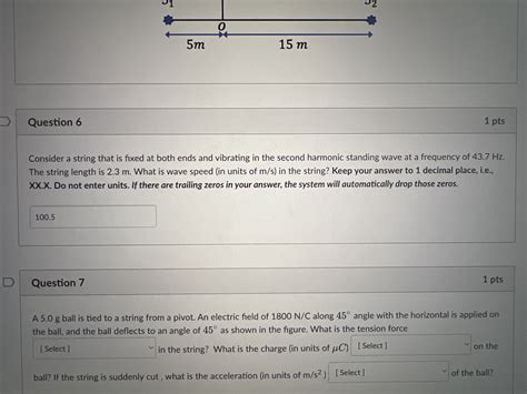 question 6 1 pts consider a string that is fixed at both ends and
