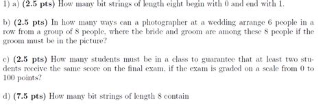 Solved 1 A 25 Pts How Many Bit Strings Of Length Eight