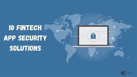 10 Fintech App Security Solutions A Comprehensive Guide Mcarrows