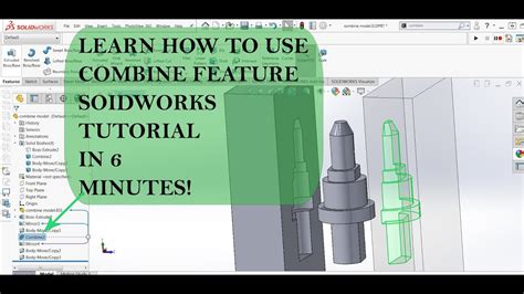 Solidworks Combine Feature Tutorial Add Subtract And Common Youtube