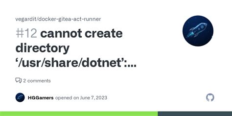 Cannot Create Directory ‘usrsharedotnet Permission Denied · Issue 12 · Vegarditdocker