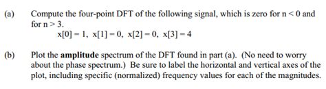 solved a compute the four point dft of the following