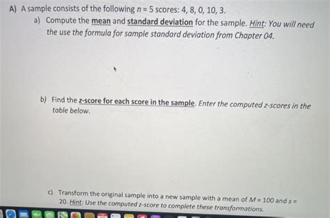Solved A A Sample Consists Of The Following N 5 Scores