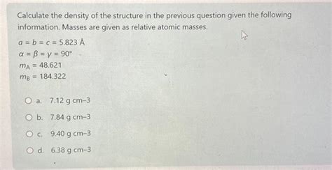 Solved Calculate The Density Of The Structure In The Chegg
