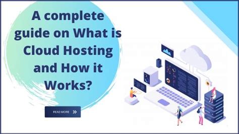 A Complete Guide On What Is Cloud Hosting And How It Works