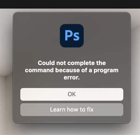 Photoshop Cannot Complete Command Because Of A Pr Adobe Community 13706022