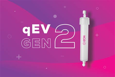 qEV2 Gen 2 Available Now: Isolate EVs from 2 mL Sample Loading Volumes