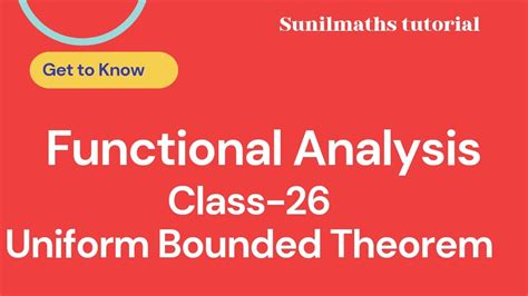 Functional Analysis Class 26 Uniform Bounded Theorem Youtube