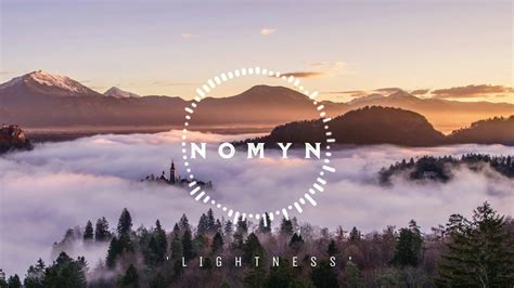 Nomyn Lightness Chill New Age Chill Music Global Youtube