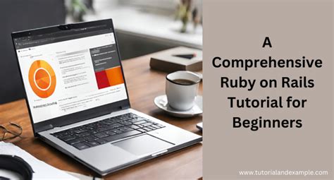 Ruby On Rails Tutorial A Beginner S Guide Master IT Skills With TAE