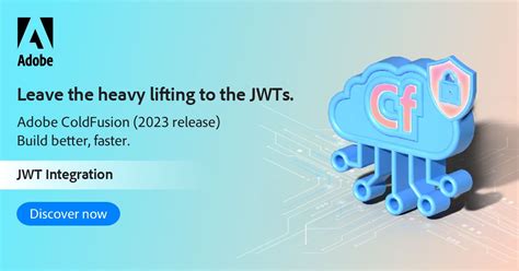 Adobe Coldfusion On Linkedin Adobecoldfusion2023release Buildbetterfaster Jwt