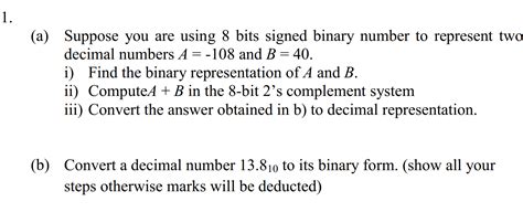 Solved 1 A Suppose You Are Using 8 Bits Signed Binary