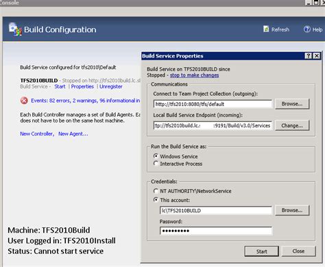 Tfs Windows Service User Account Trouble For Tfsbuildservicehostexe