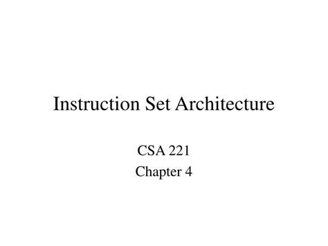 PPT Instruction Set Architecture PowerPoint Presentation Free Download ID 6248254
