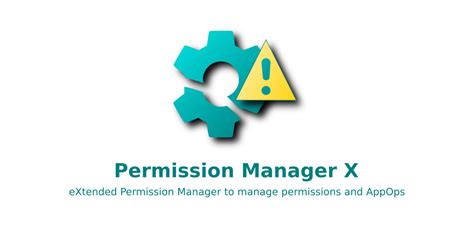 Github Mirfatifpermissionmanagerx Extended Permission Manager For Android View Set Watch