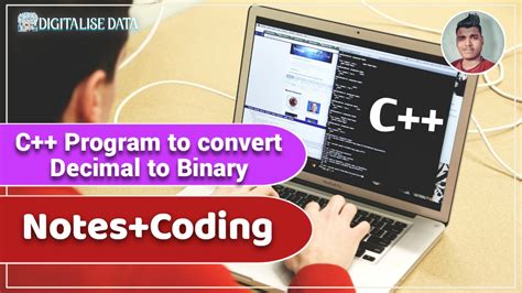C Program To Convert Decimal To Binary Notes Coding By Digitalise Data